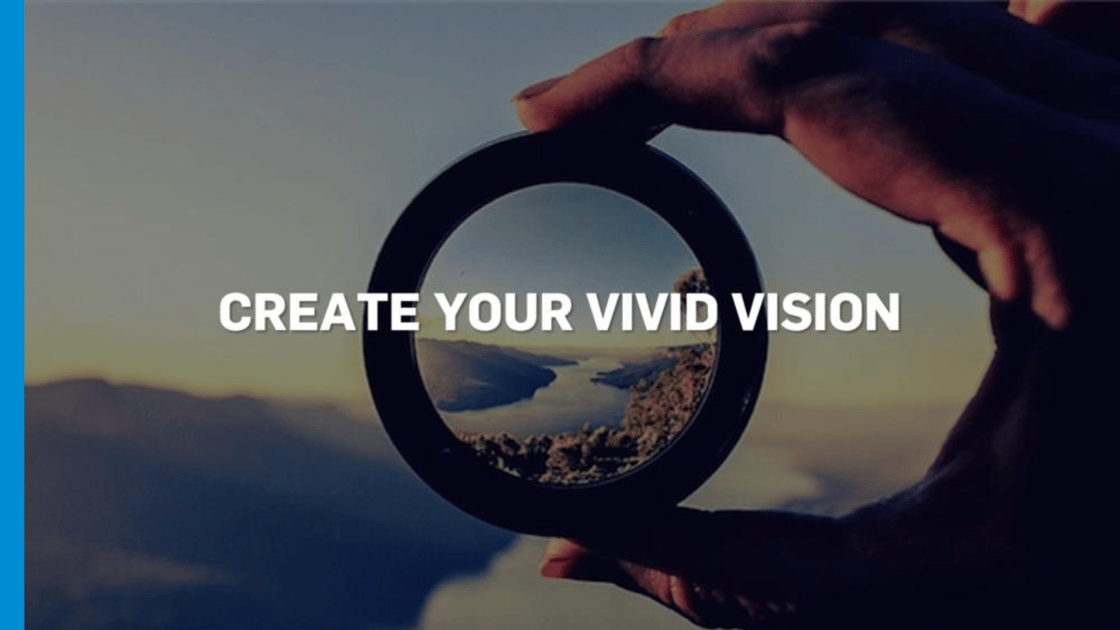 How to Create a Vivid Vision: A guide to building a clear and inspiring future for your organisation